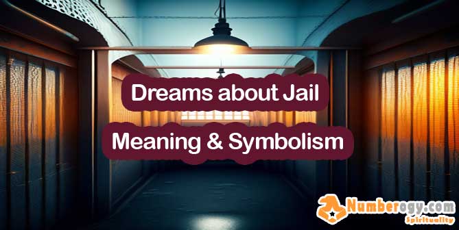 #59 Dreams about Jail : Meaning & Symbolism